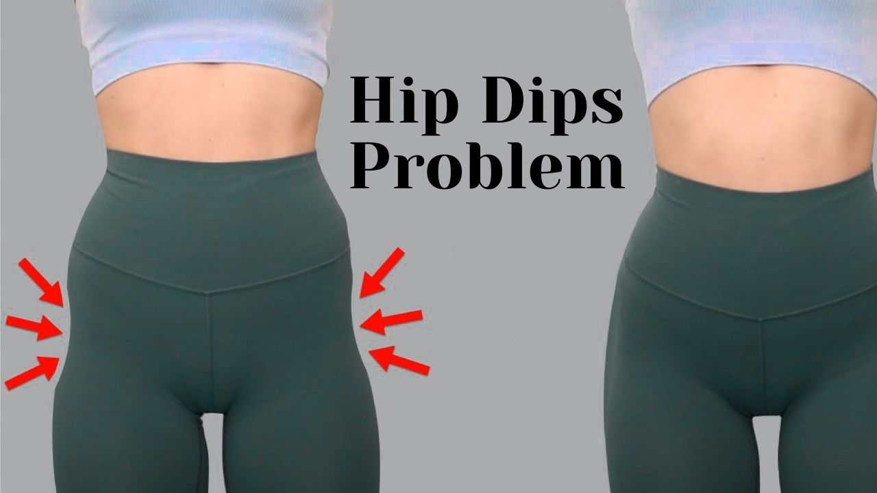 How To Get Rid Of Your Hip Dips : कूल्हों को शेप में लाएँ - Healthcity
